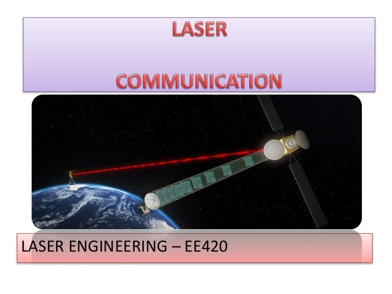 LASER Communication