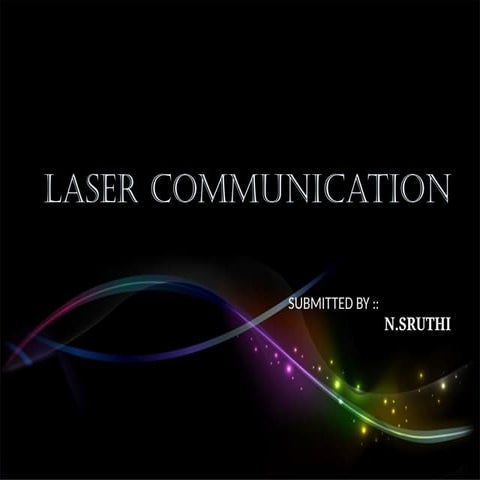 Laser communication and use of laser communication | PPTX | Physics ...