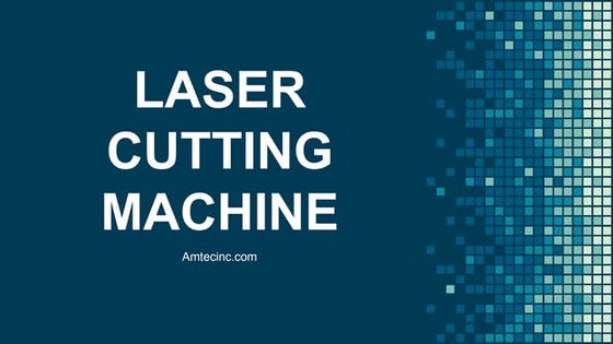 All About Laser Cutting | PPTX | Science