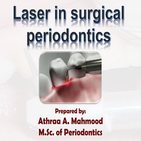 Laser in surgical periodontics | PDF | Dental Health | Diseases and ...