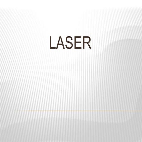 Laser ppt 1 | PPT