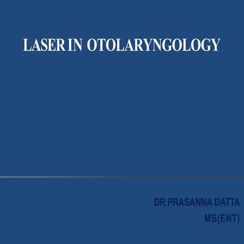 Lasers in ENT | PPTX | Ear, Nose and Throat Conditions | Diseases and ...