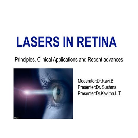 BASICS OF PAN RETINAL, SECTOR AND FOCAL RETINAL LASER PHOTOCOAGULATION.pptx