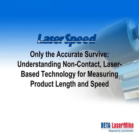 LaserSpeed: Intro to Non-Contact Length & Speed Measurement | PPT