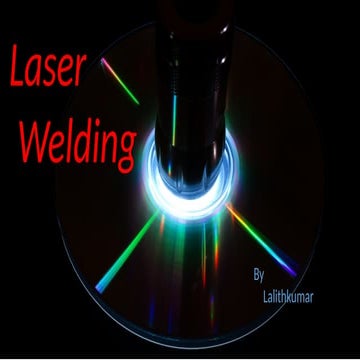 Laser welding , the laser production , tyoes of laser, types of laser ...