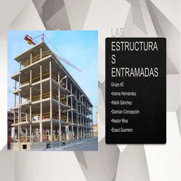 LAS ESTRUCTURAS ENTRAMADAS.pptx