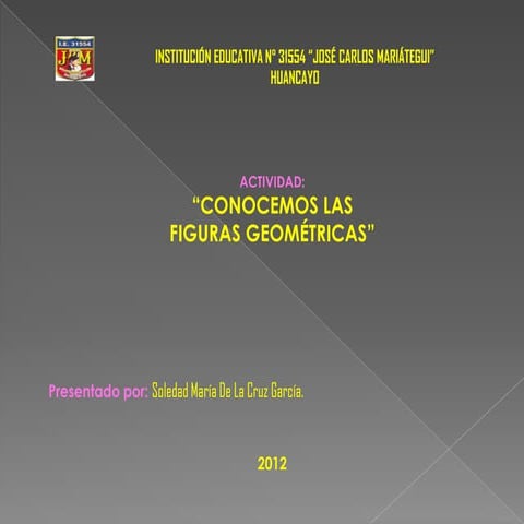 LAS FIGURAS GEOMÉTRICAS | PPTX