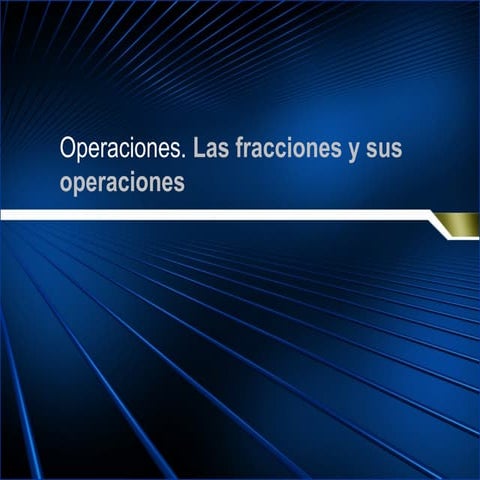 Las fracciones | PPT