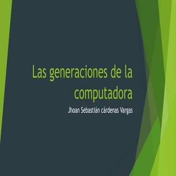 Las 8 generaciones de computador https | PPTX