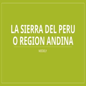 LA REGION DE LA SIERRA CARACTERISTICAS .pptx