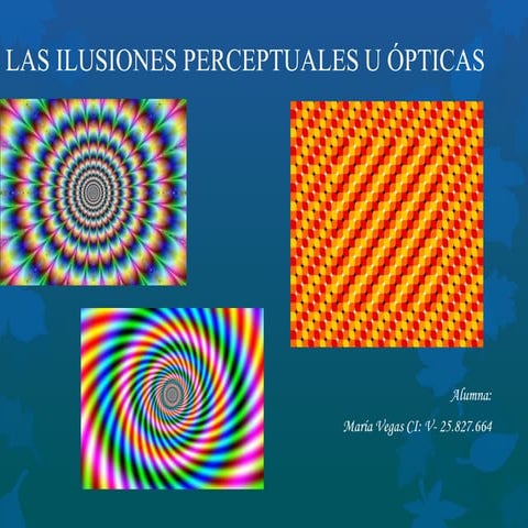 Las ilusiones perceptuales u ópticas | PPTX