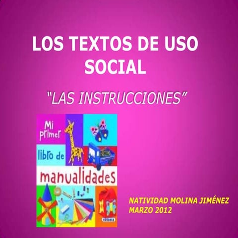 Las instrucciones, texto prescriptivo | PPTX