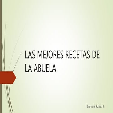 Las mejores recetas de la abuela | PPTX