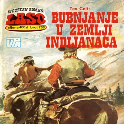 Laso nova serija 738 tex colt - bubnjanje u zemlji indijanaca (rampa ...