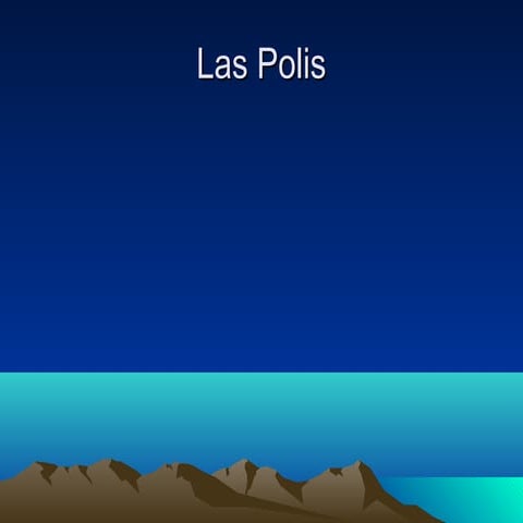 Las polis | PPT