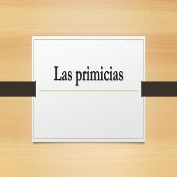 LAS PRIMICIAS | PPTX
