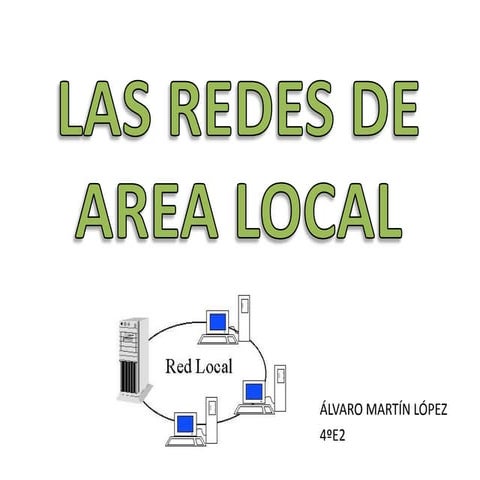 Las redes de area local | PPTX