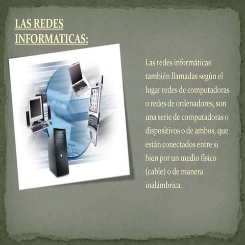 Las redes informaticas power point | PPTX | Computer Networking | Computing