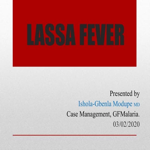 Lassa fever | PPTX