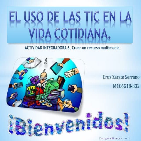 Las tic en la vida cotidiana | PPTX | Technology & Computing