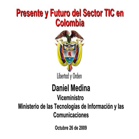Presente y Futuro del Sector TIC en Colombia | PPT