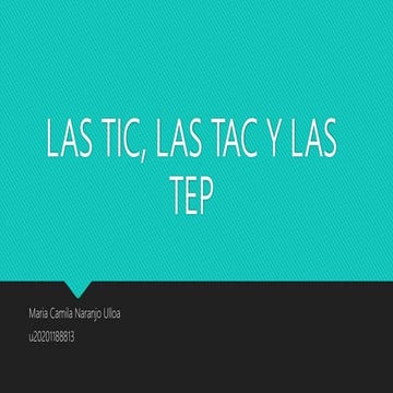 Las tic, tac y tep: herramientas de la tecnología de la información | PDF