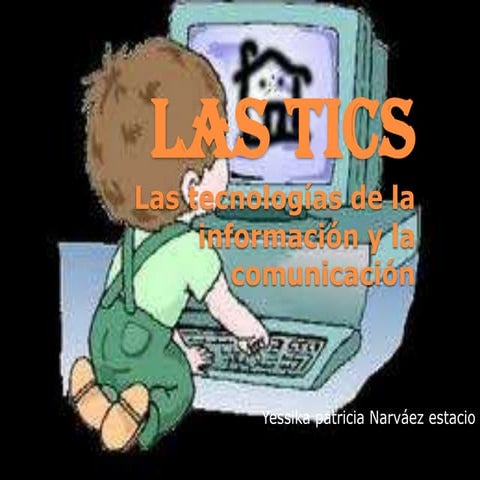 Las tics | PPTX