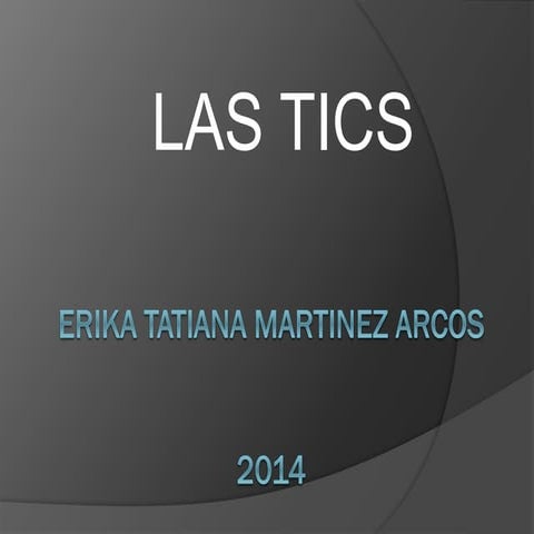 Las tics | PPTX