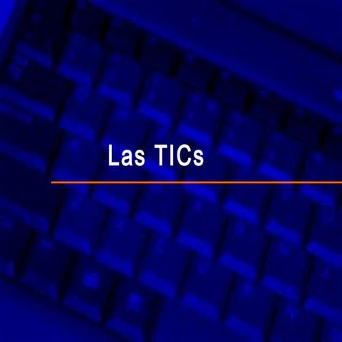 Las tics | PPTX