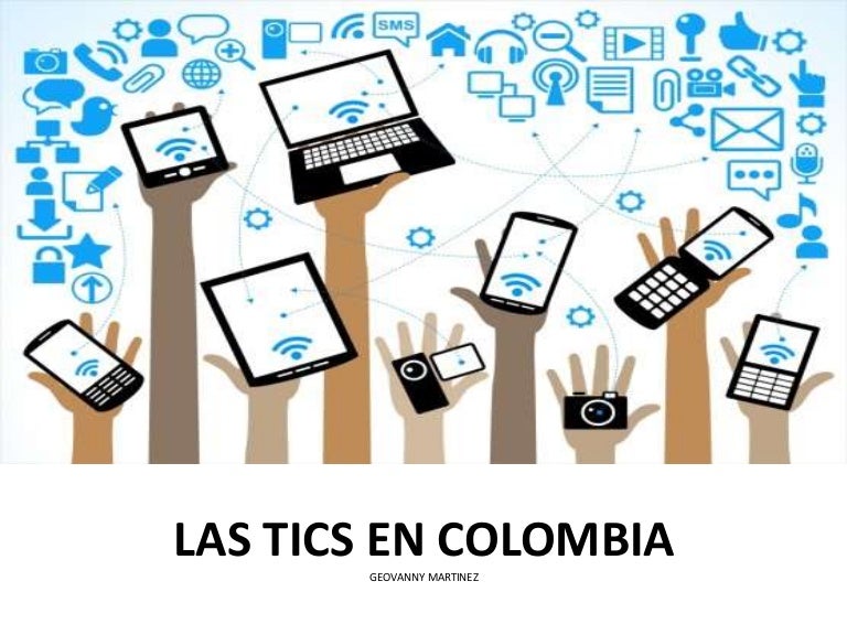 Las tics en colombia