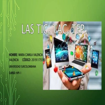 Las tic, tac, tep | PPTX