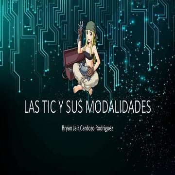 Las tics y sus modalidades | PPTX