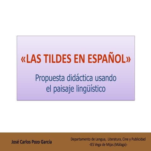 Las tildes en español en el paisaje lingüístico: Propuesta didáctica | PDF