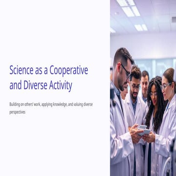 it is about science as a cooperative and diverse activity | PPTX