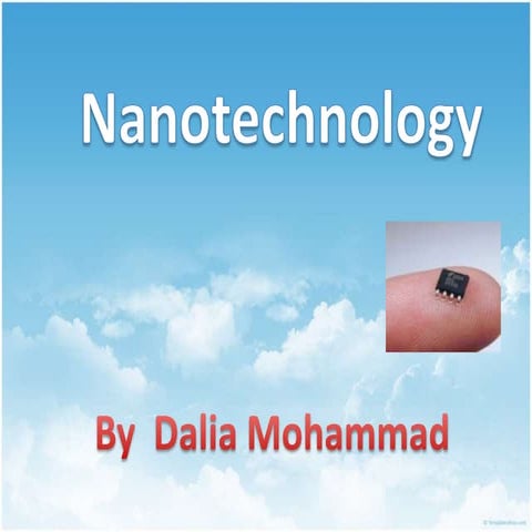 Nanotechnology | PPTX