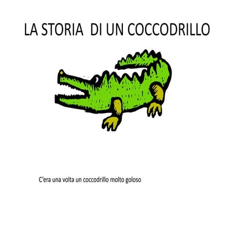La storia di un coccodrillo | PPSX