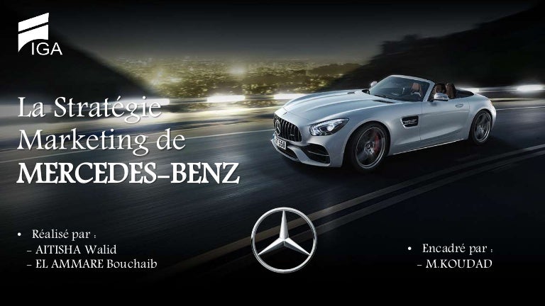 La Stratégie Marketing de Mercedes-Benz