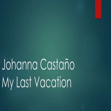 Last vacation | PPTX