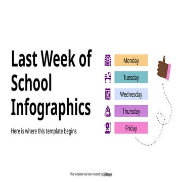 Last Week of School Infographics by Slidesgo.pptx