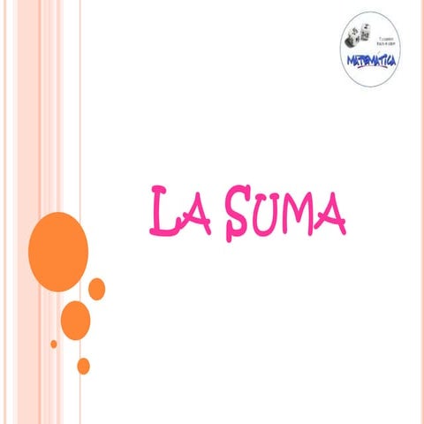 La suma y sus propiedades | PPTX