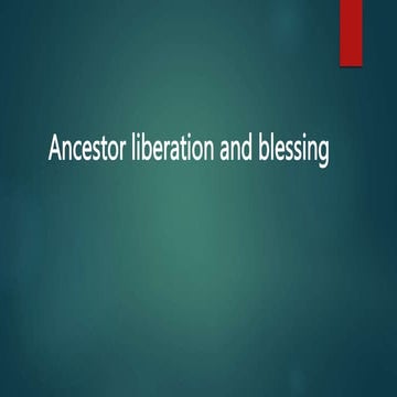 Ancestor Liberation & Blessing Ceremony Explained | PPTX