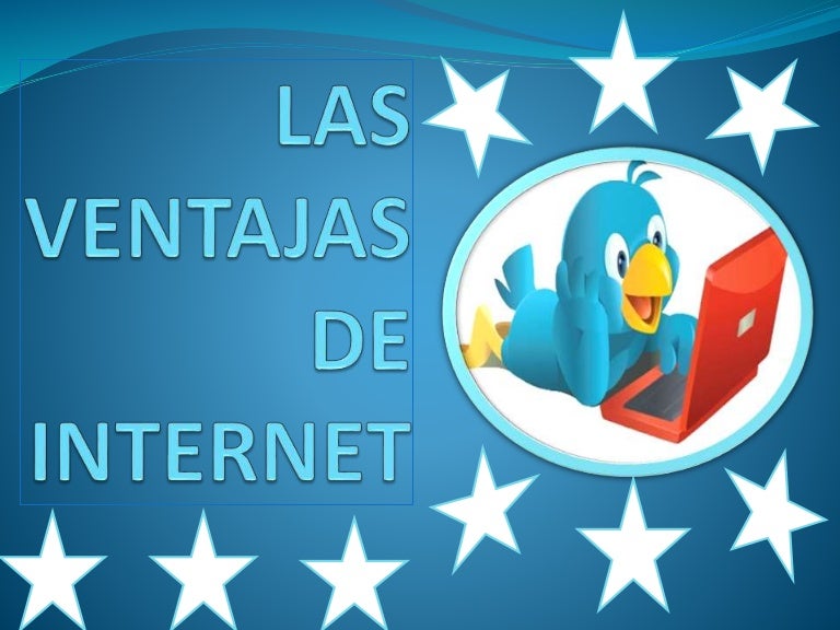 Ventajas Del Internet