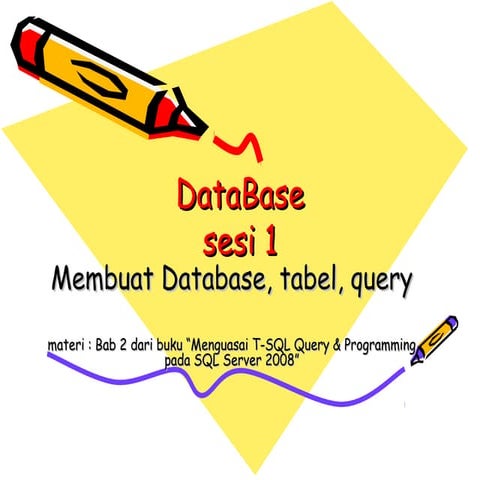 Lat 1. database, table dan query | PPT