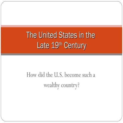 Late 19th Century America | PPT
