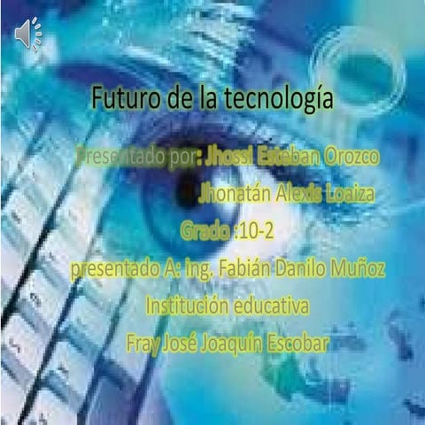 La tecnologia del futuro | PPT