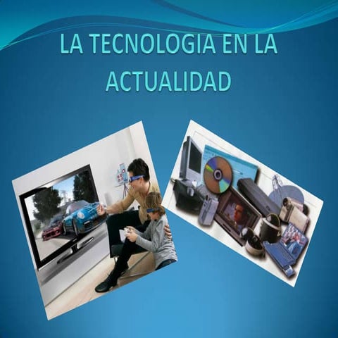 La tecnologia en la antiguedad y actualidad | PPTX