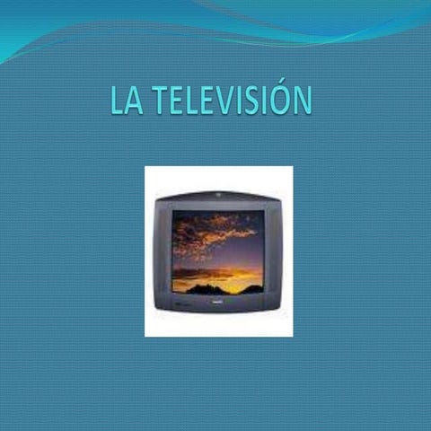 la television | PPTX