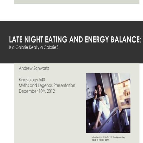 Late night eating and weight gain | PPTX