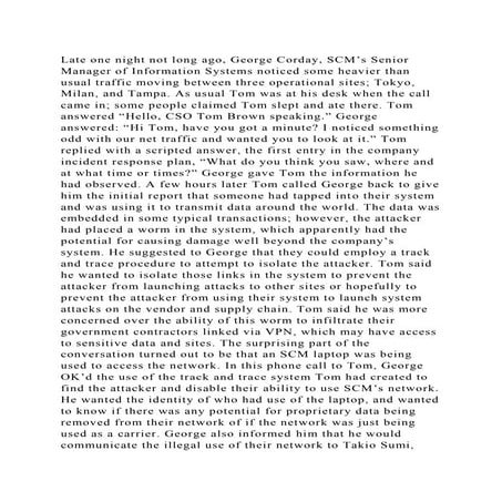 Late one night not long ago, George Corday, SCM’s Senior Manager of .docx