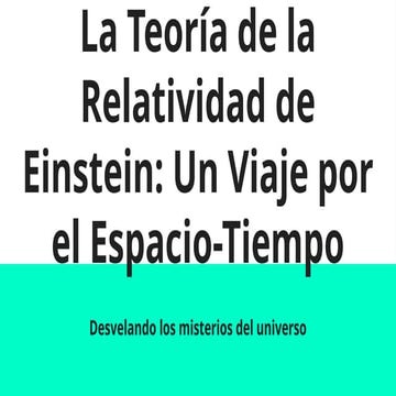 Relatividad general.pptx hecha por estudiante de fisica | PPTX